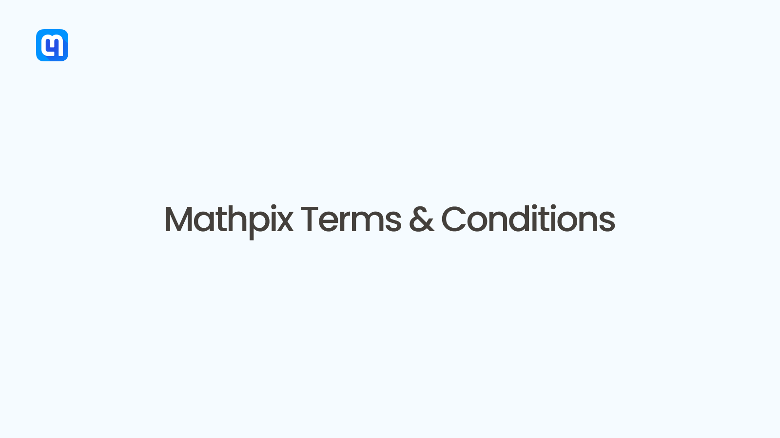 Mathpix Terms and Conditions